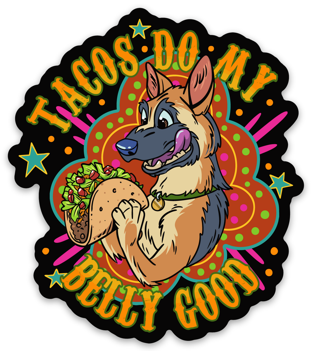 $8 Donation- Tacos Do My Belly Good Sticker – Georgia Police K9 Foundation